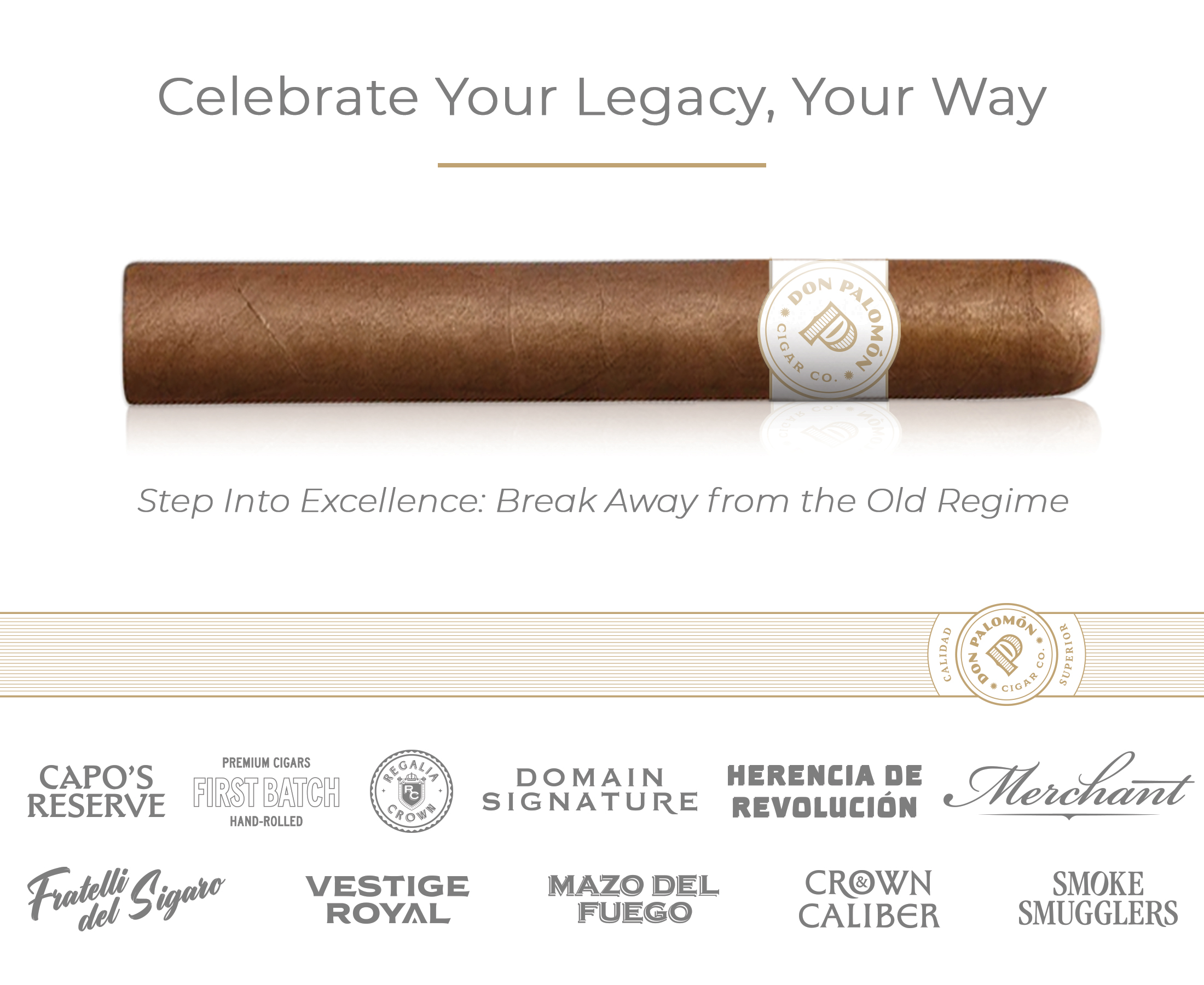Don Palomón Cigars - Celebrate Your Legacy, Your Way